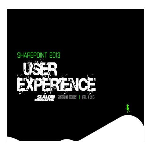 Sharepoint UX- Tech Fest 2013 | PDF