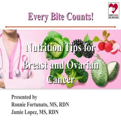 Every Bite Counts! Nutrition Tips for Breast and Ovarian Cancer | PPT ...
