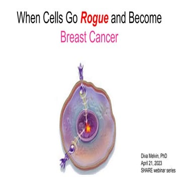 When Cells Go Rogue and Become Breast Cancer | PPTX