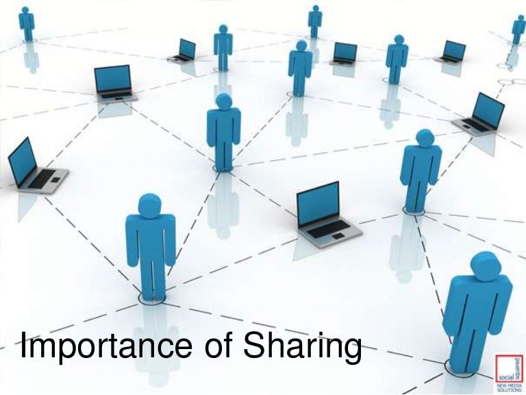 Importance of Sharing