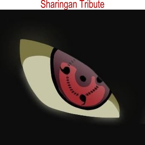 Sharingan Tribute | PPT