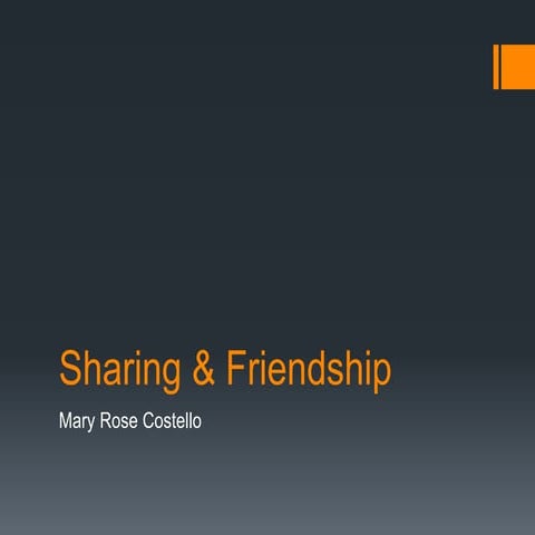 Sharing & friendship | PPT