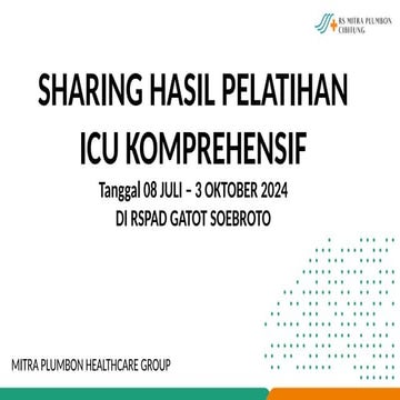 SHARING HASIL PELATIHAN ICU DEWASA DI RS GATSU | PPT