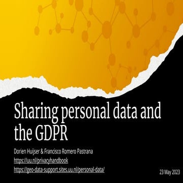 Sharing personal data and the GDPR - how can it be done - Francisco Romero Pastrana & Dorien ...