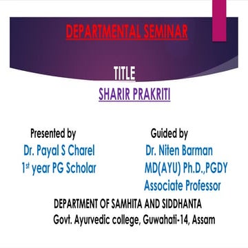 Sharir prakruti in ayurveda by vd payal charel | PPTX