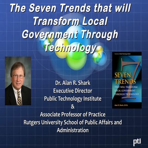 Seven Trends That Will Transform Local Government Through Technology | PPT
