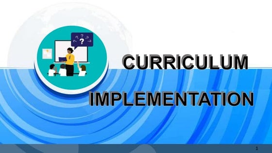 CHAPTER-5-CURRICULUM-IMPLEMENTATION (1).pptx | Professional School | Postgraduate Education