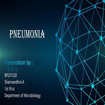 Pneumonia-An overview of pulmonary infection caused by bacteria. | PPT