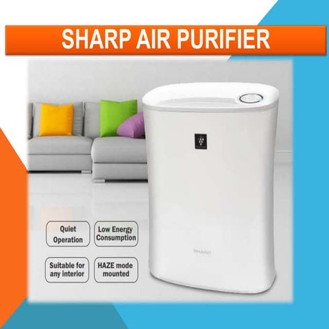 Sharp air purifier with Plasma Cluster Technology | PPTX