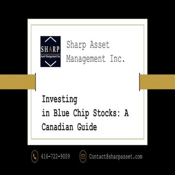 Sharp Asset Why Invest in Blue Chip Stocks_edited.pptx