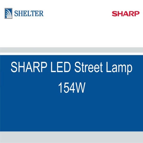 SHARP LED STREET LIGHT | PPT