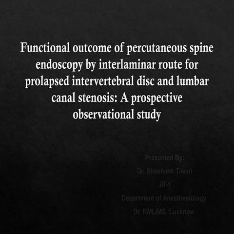 Functional Outcomes of Percutaneous Spine Endoscopy for Lumbar Disc and ...