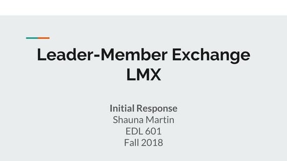 Leadership Member Exchange (LMX) Theory pdf. | PPT