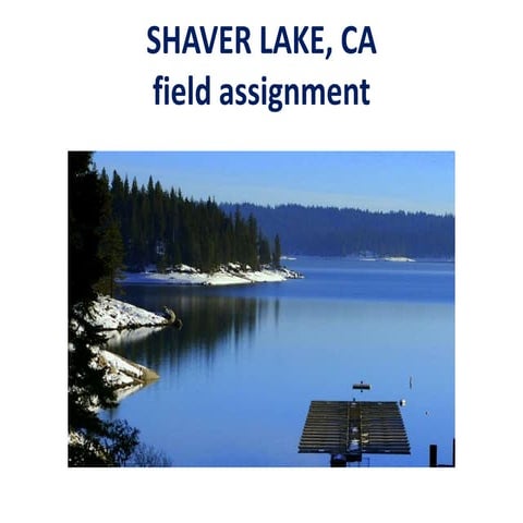 Shaver lake | PPTX