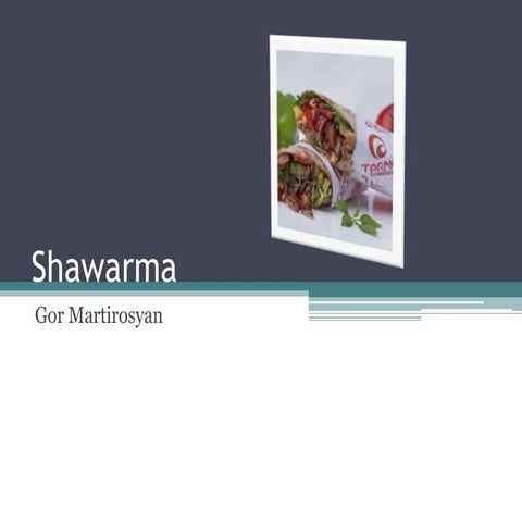 Shawarma | PPTX