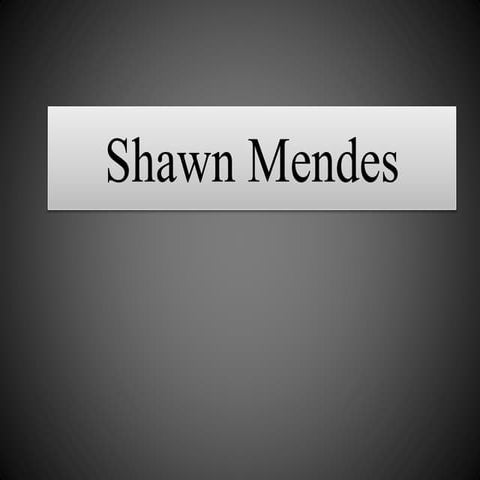 Shawn mendes | PPTX