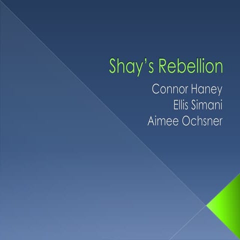 Shays rebellion ppt | PPTX