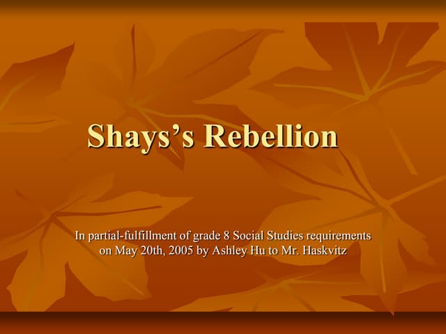 Shays rebellion ppt | PPTX