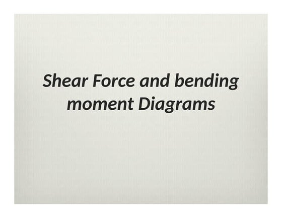 Lecture 9 shear force and bending moment in beams | PDF