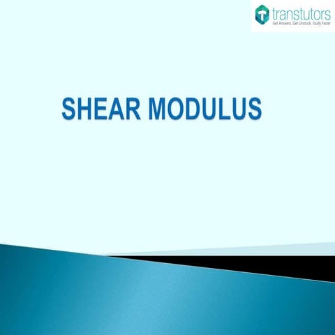 Shear Modulus | Mechanical Engineering | PPTX