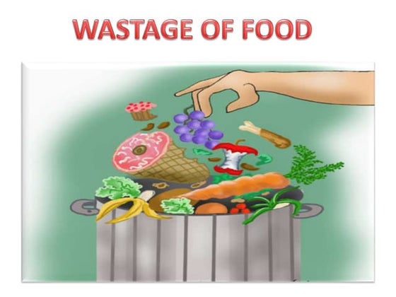 Food wastage.ppt
