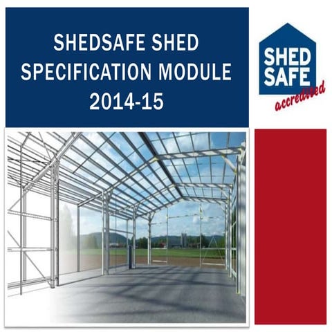 Shed Specification Module 2014-2015 | PPT