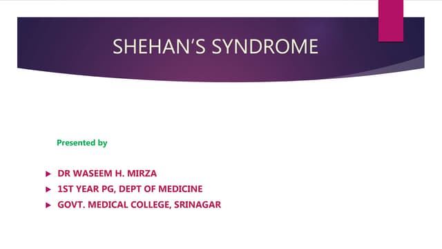 Sheehan's syndrome and simmond's syndrome | PPTX