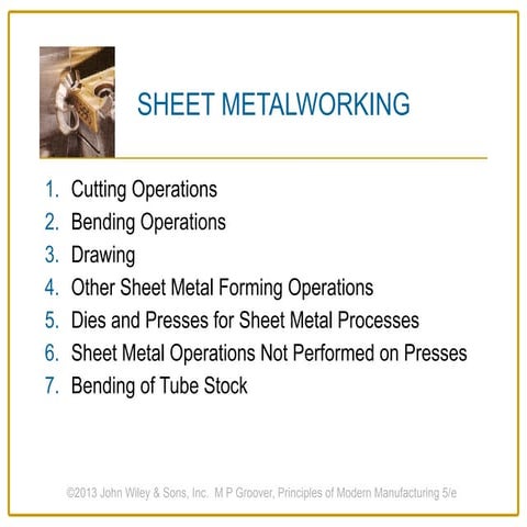 Sheet Metal forming processes and fundemetal processes | PPTX