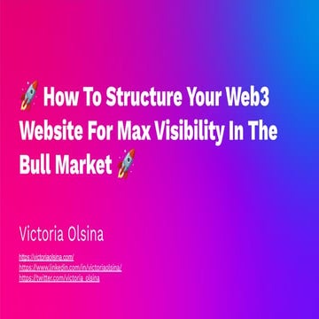 How To Structure Your Web3 Website For Max Visibility In The Bull ...