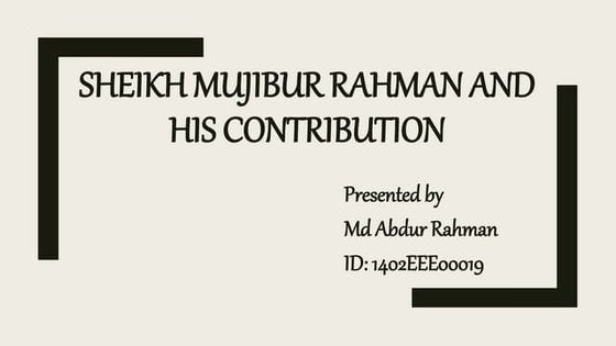 Sheikh Mujibur Rahman | PPTX