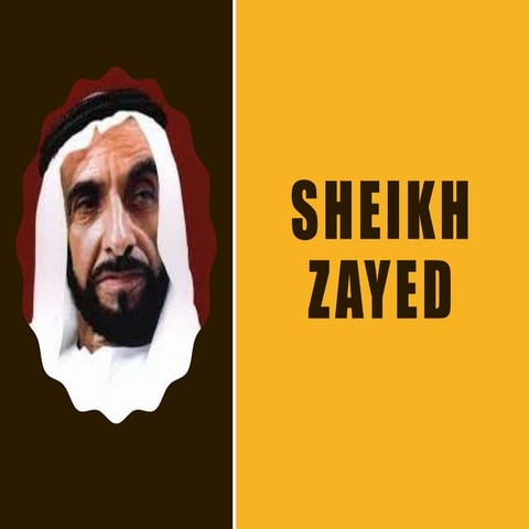Sheikh Zayed | PPTX