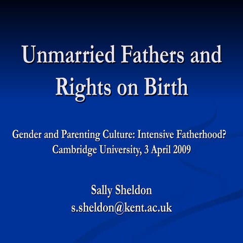 Unmarried Fathers and Rights on Birth | PPT