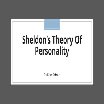 Sheldon theory of personality .pptx