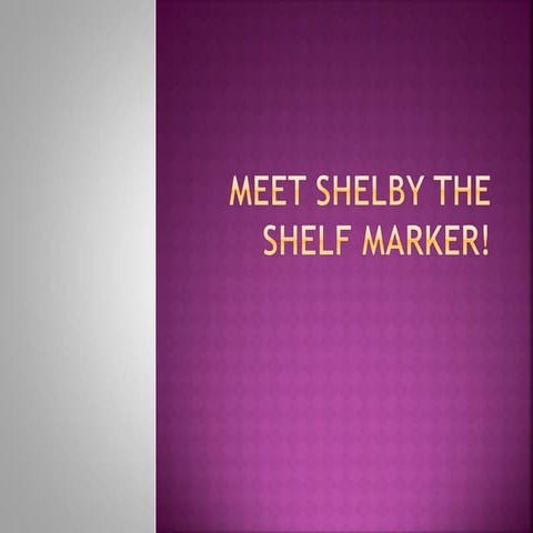Shelf markers | PPTX