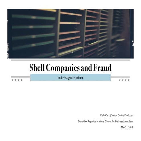 Shell Companies and Fraud: An Investigative Primer by Kelly Carr | PDF