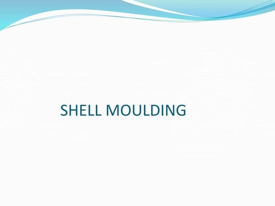 shell moulding | PPT