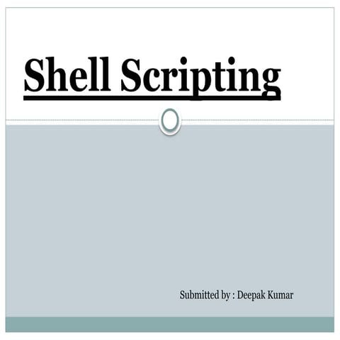 Shell Scripting And Programming Pptx