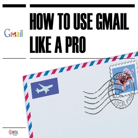 How to use Gmail like a pro | PPT