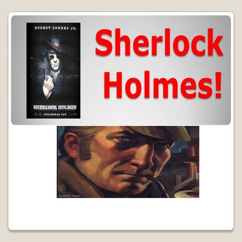 Sherlock holmes! | PPTX