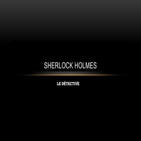 Sherlock Holmes | PPTX