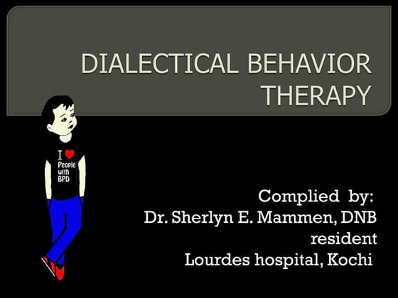 Dialectical Behavior Therapy | PPT