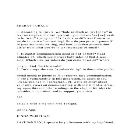 SHERRY TURKLE 3. According to Turkle, we hide as much as .docx