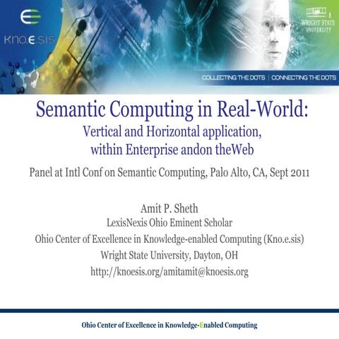 Semantic Computing in Real-World: Vertical and Horizontal application, within Enterprise and on ...