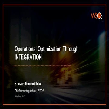 Operational Optimization Through Integration | PPT