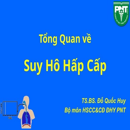 tiếp cận bệnh nhân suy hô hấp -CK115.pptx