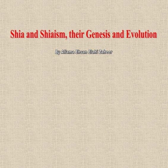 Shia and Shiaism, Their Genesis and Evolution | PDF