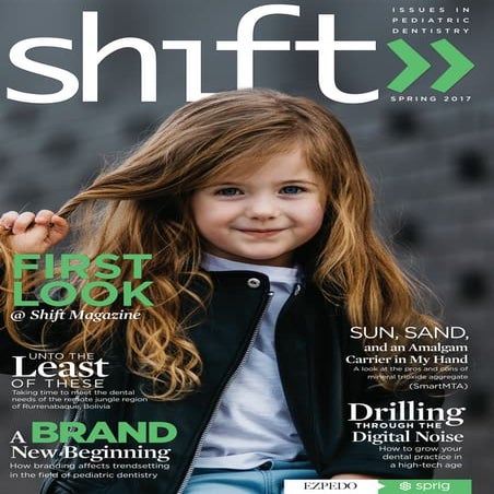Shift magazine - Issues in Pediatric Dentistry | PDF