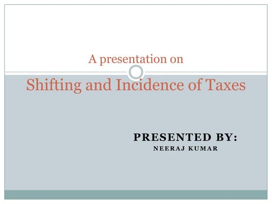 Incidence of tax | PPT