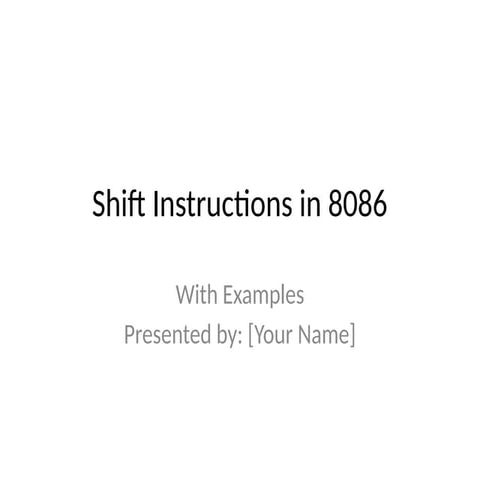 Shift_Instructions 8086 full explained hh | PPTX