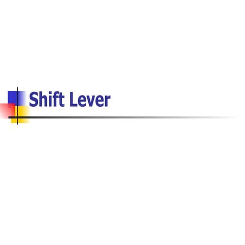 Shift lever | PPT